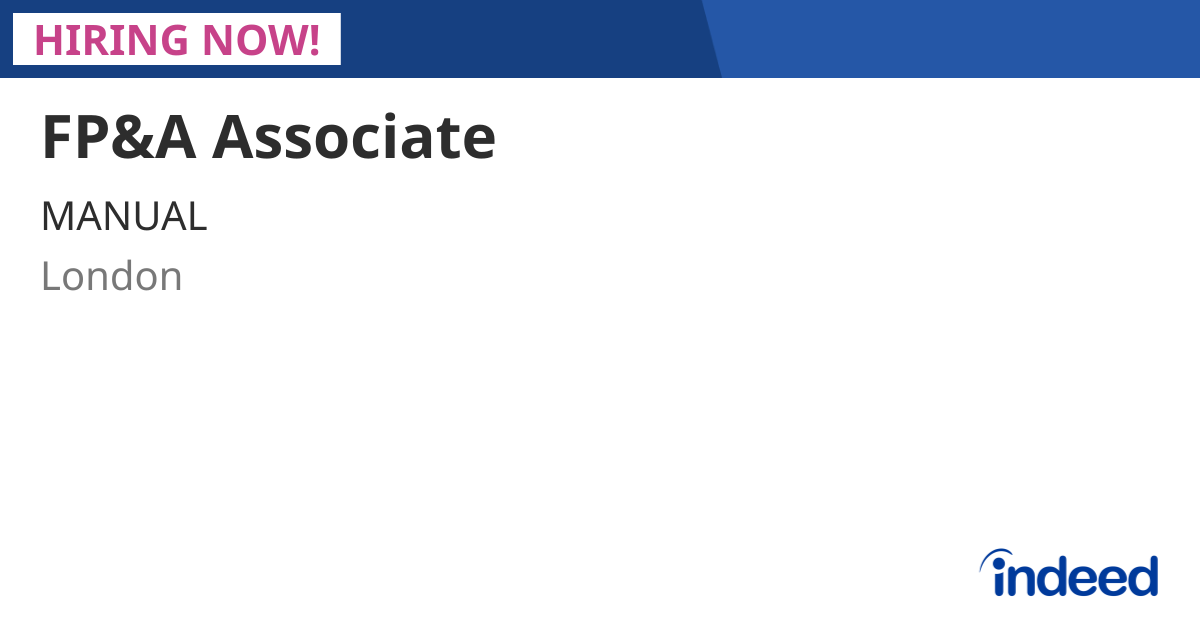 FP&A Associate - London SE1 9HZ - Indeed.com