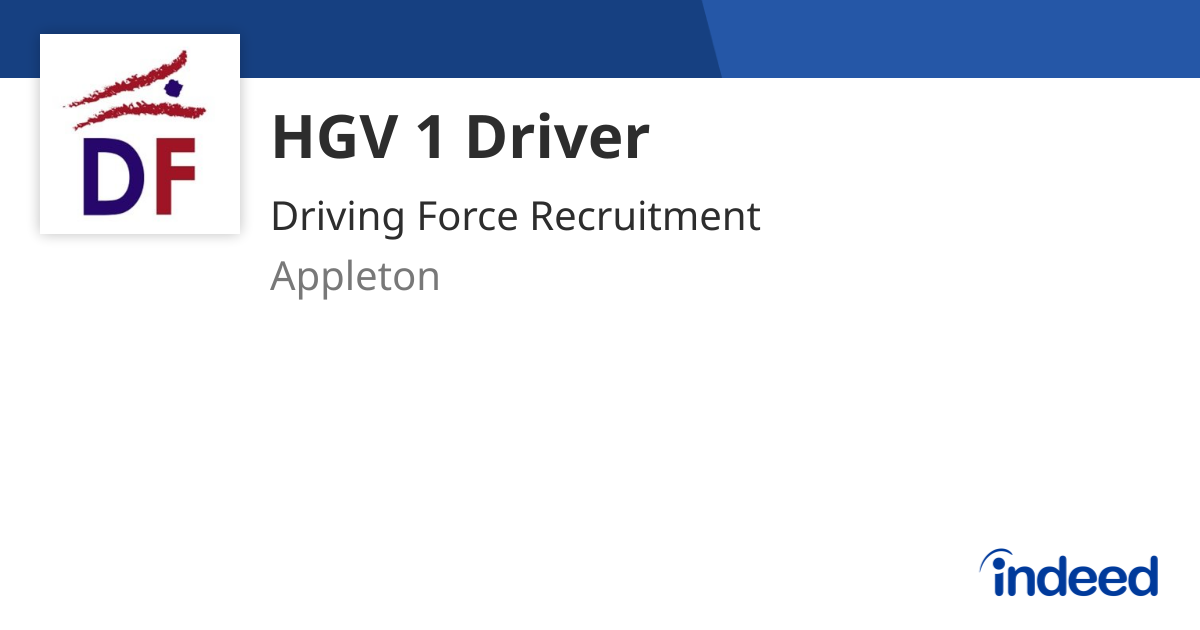 HGV 1 Driver - Appleton - Indeed.com