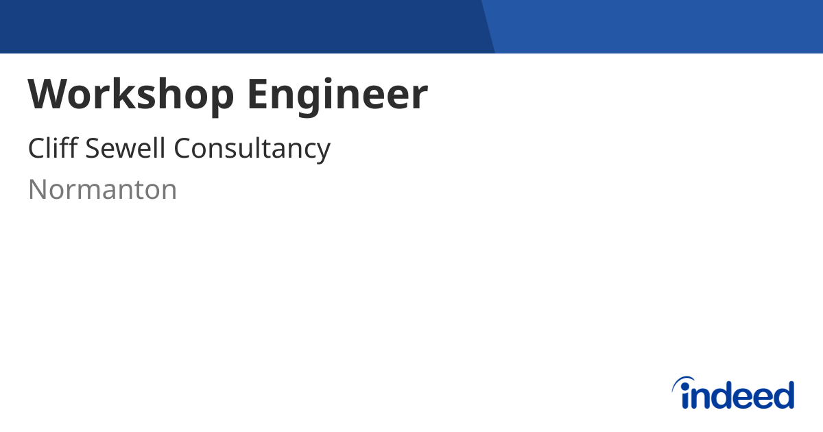 Workshop Engineer - Normanton WF6 1ZB - Indeed.com