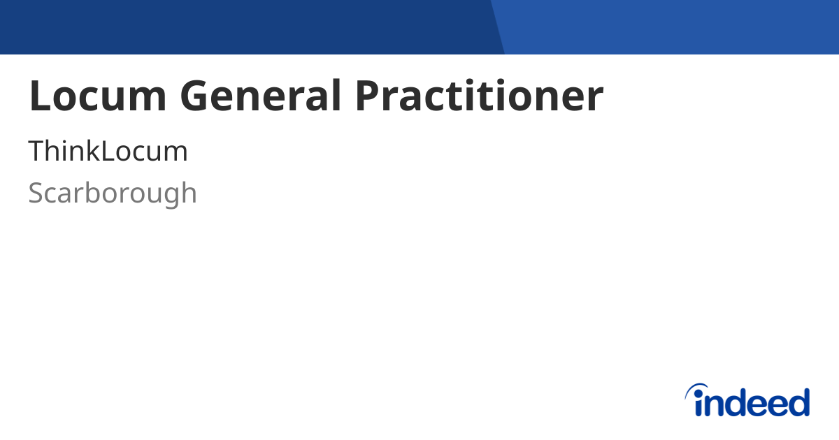 Locum General Practitioner - Scarborough - Indeed.com