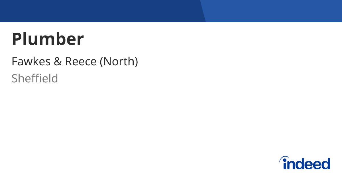 Plumber - Sheffield S1 3JD - Indeed.com