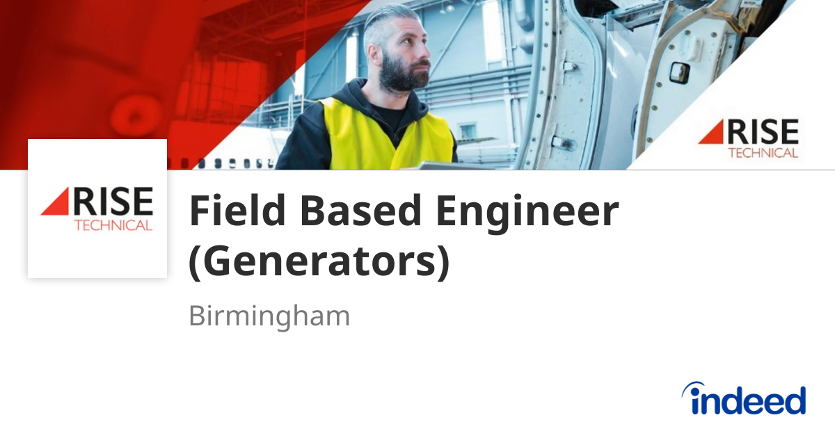 Field Based Engineer (Generators) - Birmingham - Indeed.com
