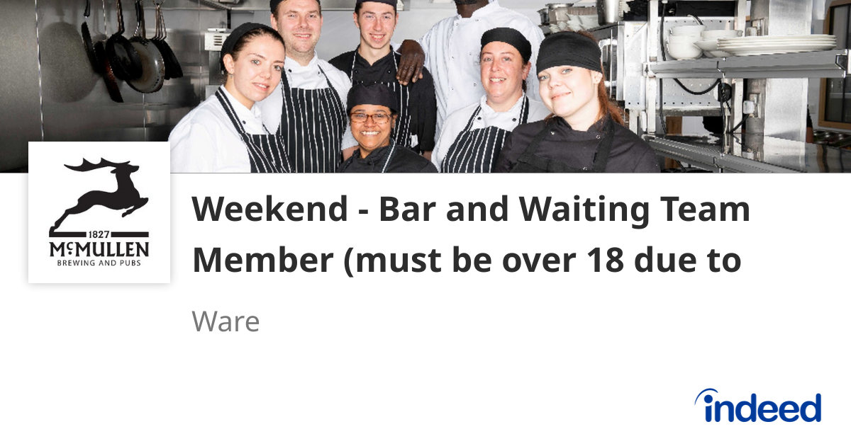 Weekend - Bar and Waiting Team Member (must be over 18 due to licensing ...