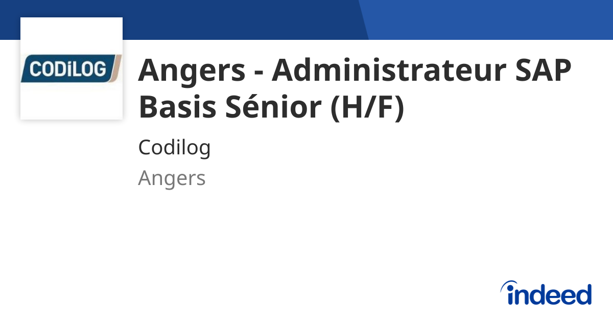Angers - Administrateur SAP Basis Sénior (H/F) - Angers (49) - Indeed.com