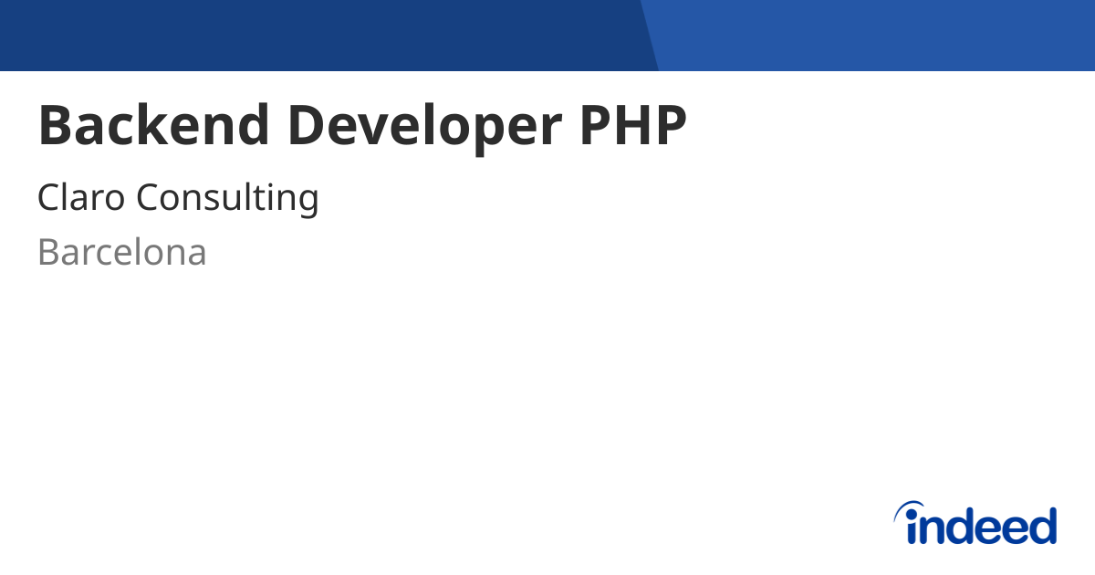 Backend Developer PHP - 08022 Barcelona, Barcelona provincia - Indeed.com