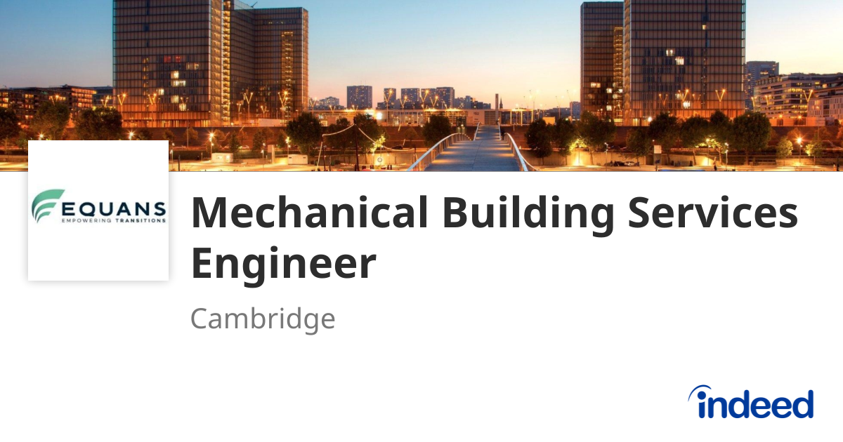 Mechanical Building Services Engineer - Cambridge - Indeed.com