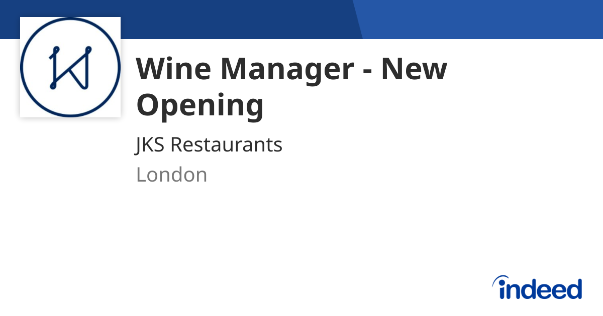 Wine Manager - New Opening - London W1K 6JG - Indeed.com