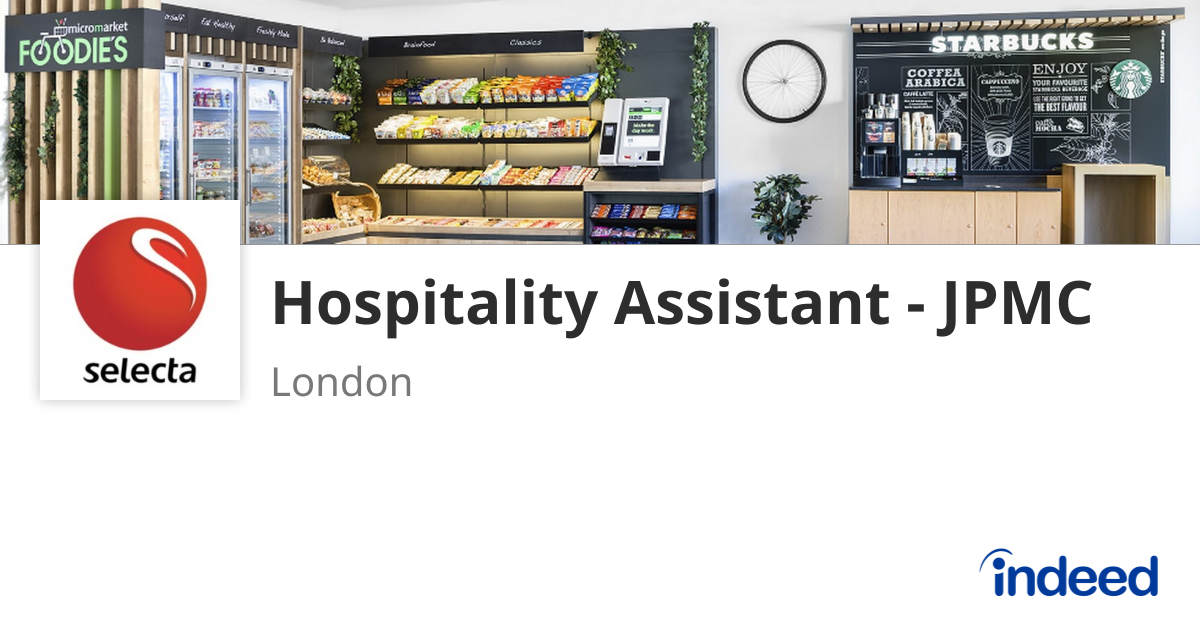 Hospitality Assistant - JPMC - London EC4N - Indeed.com