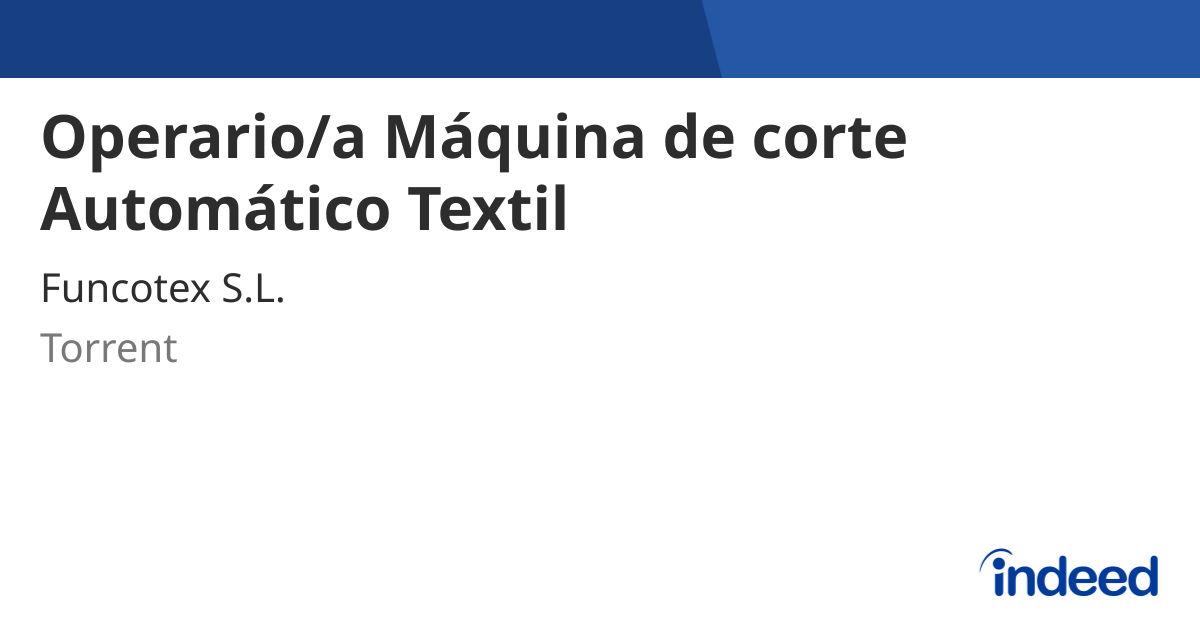 Operario/a Máquina de corte Automático (Lectra/Investrónica y FK Top ...