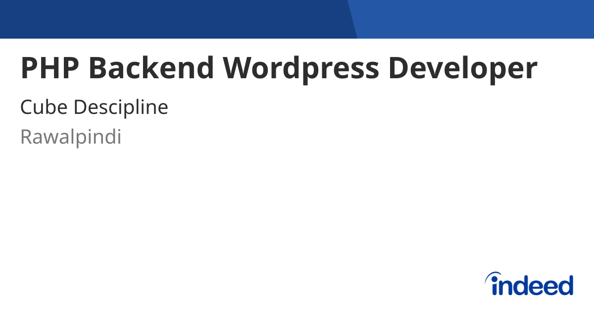 PHP Backend Wordpress Developer - Rawalpindi - Indeed.com