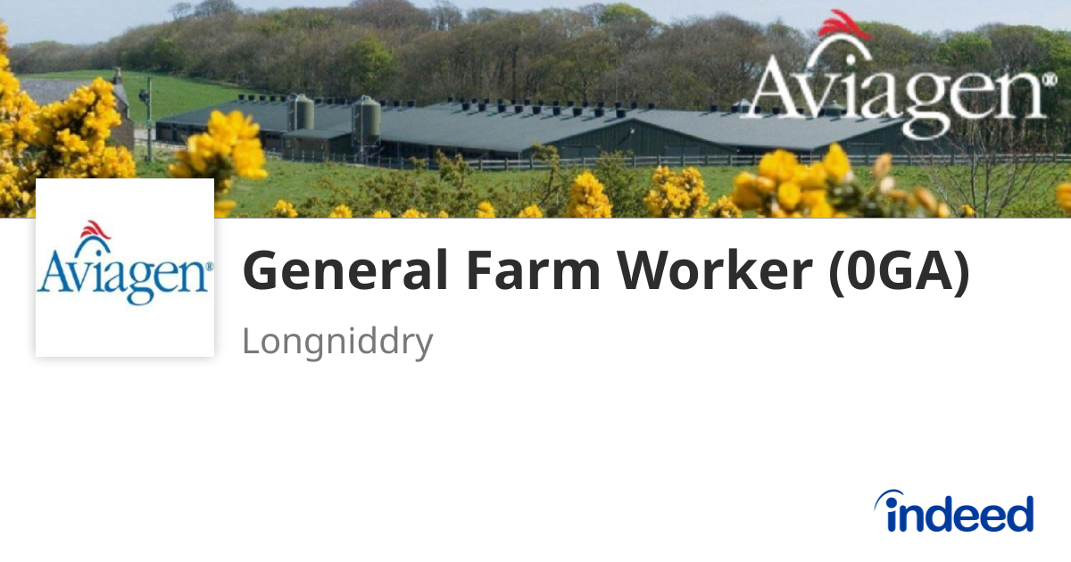 General Farm Worker (0GA) - Longniddry EH32 0PJ - Indeed.com