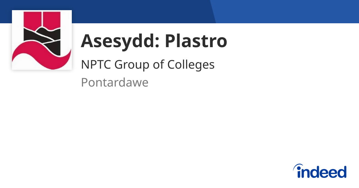 Asesydd: Plastro - Pontardawe SA8 4EN - Indeed.com