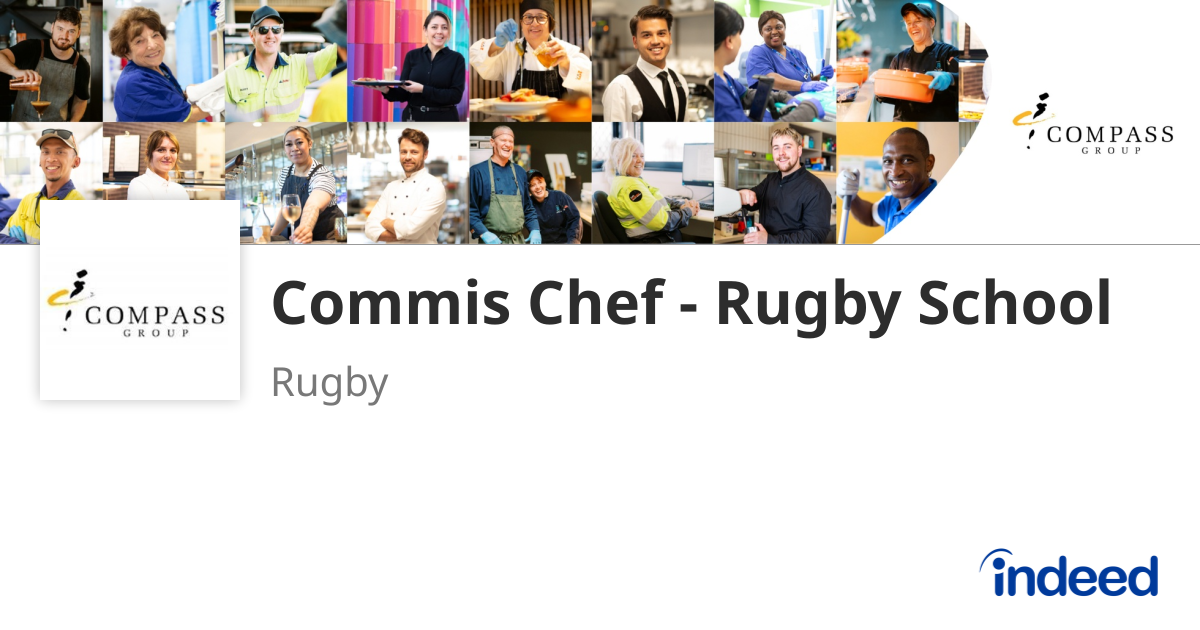 Commis Chef - Rugby School - Rugby CV22 5DZ - Indeed.com