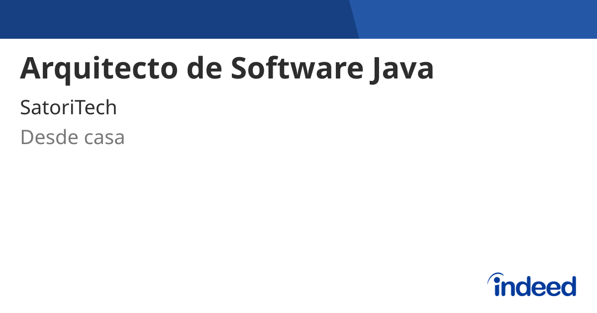 Arquitecto de Software Java - Desde casa - Indeed.com