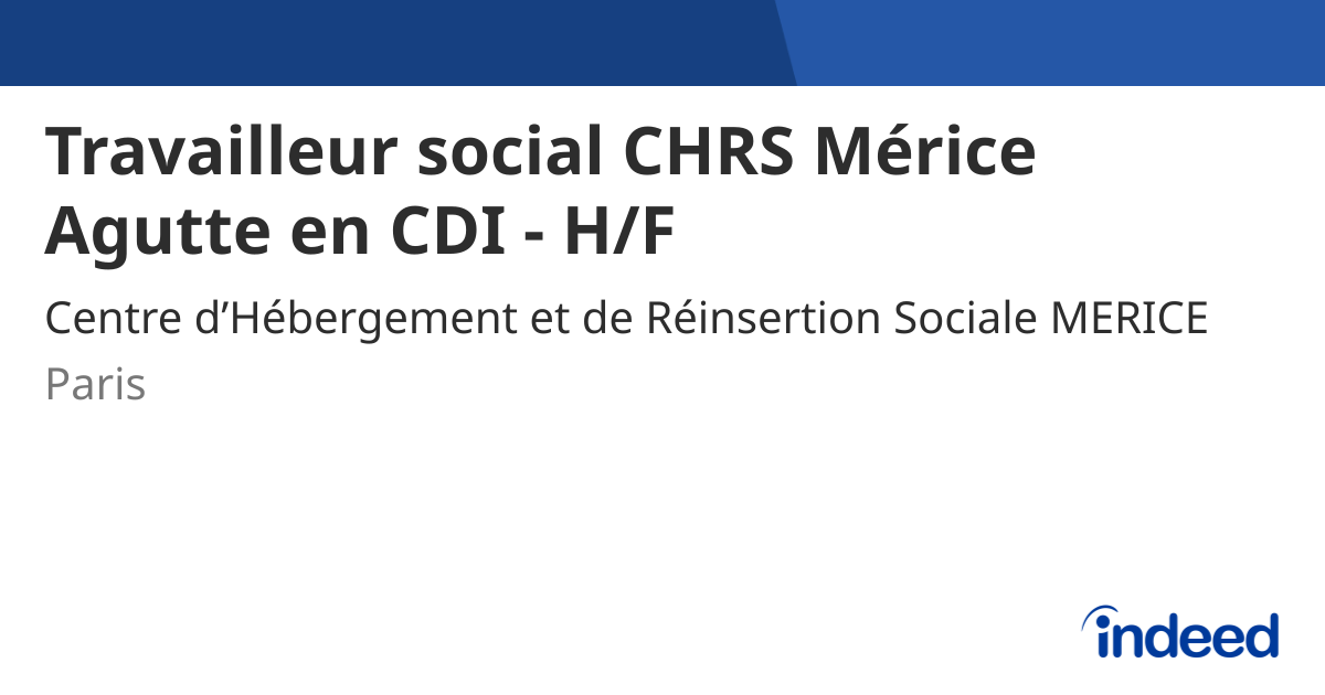 Travailleur social CHRS Mérice Agutte en CDI - H/F - Paris (75 ...