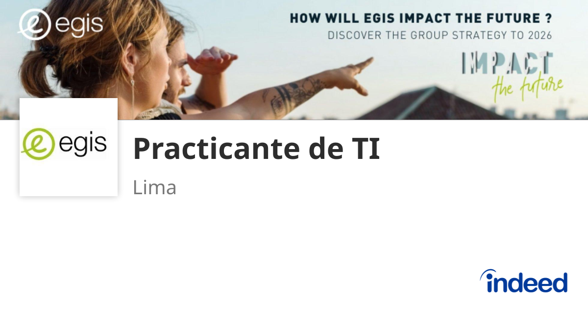 Practicante de TI - Lima 15046 - Indeed.com