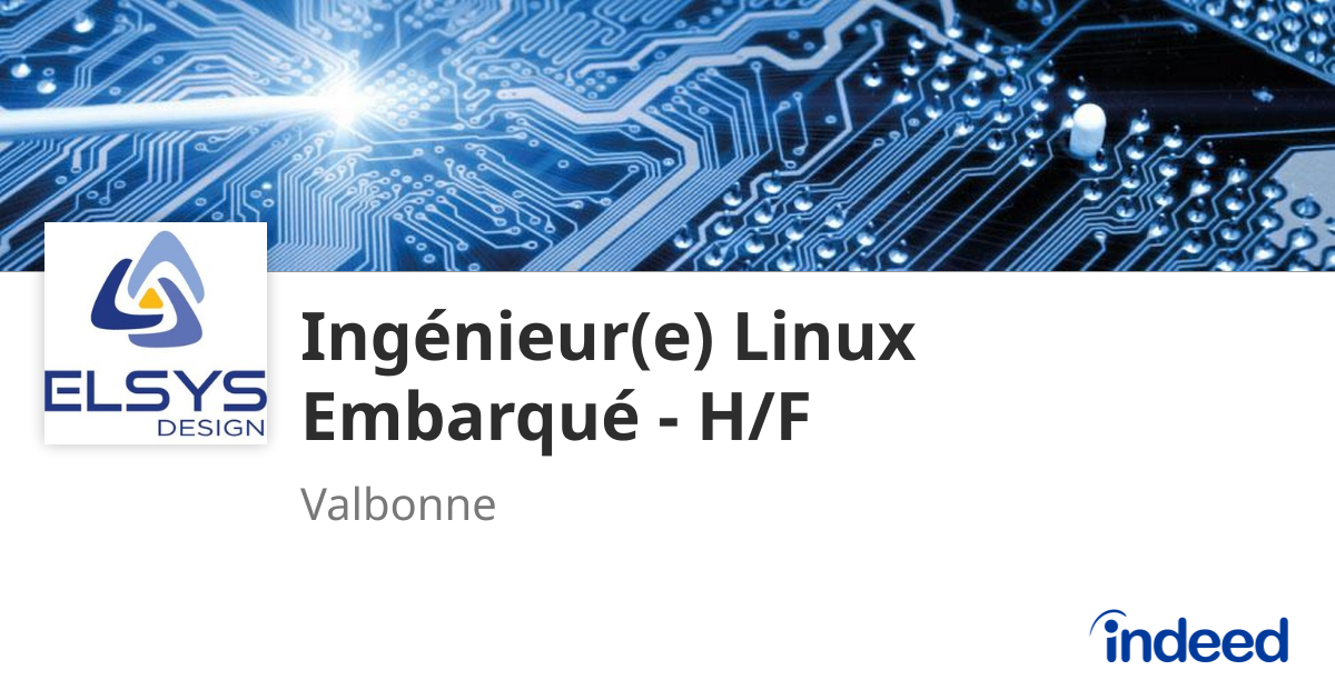 Ingénieur(e) Linux Embarqué - H/F - 06560 Valbonne - Indeed.com