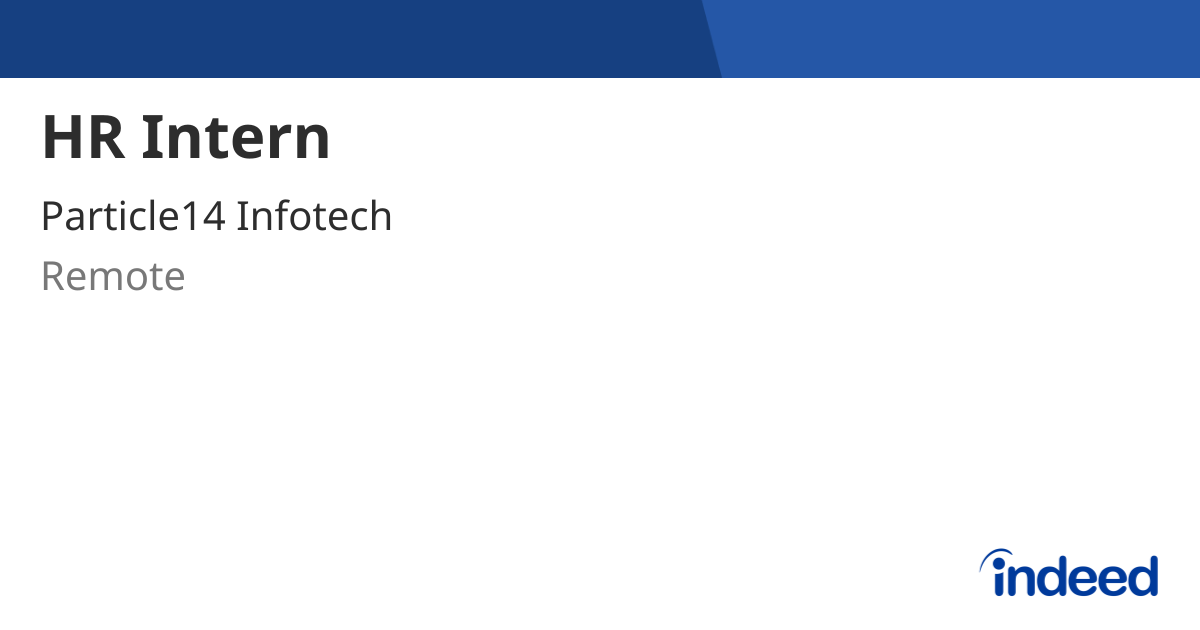 HR Intern - Remote - Indeed.com