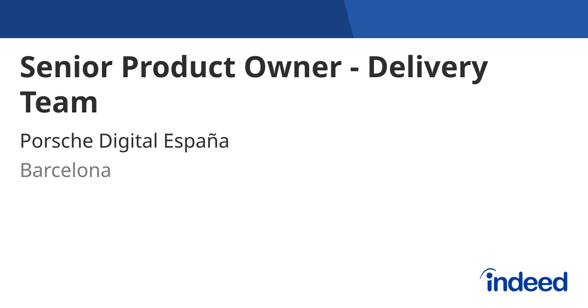 Technical Product Owner - Delivery Team - Barcelona, Barcelona ...