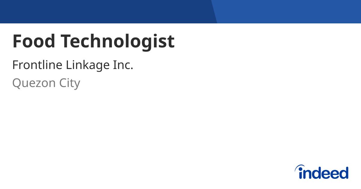 Food Technologist - Quezon City - Indeed.com
