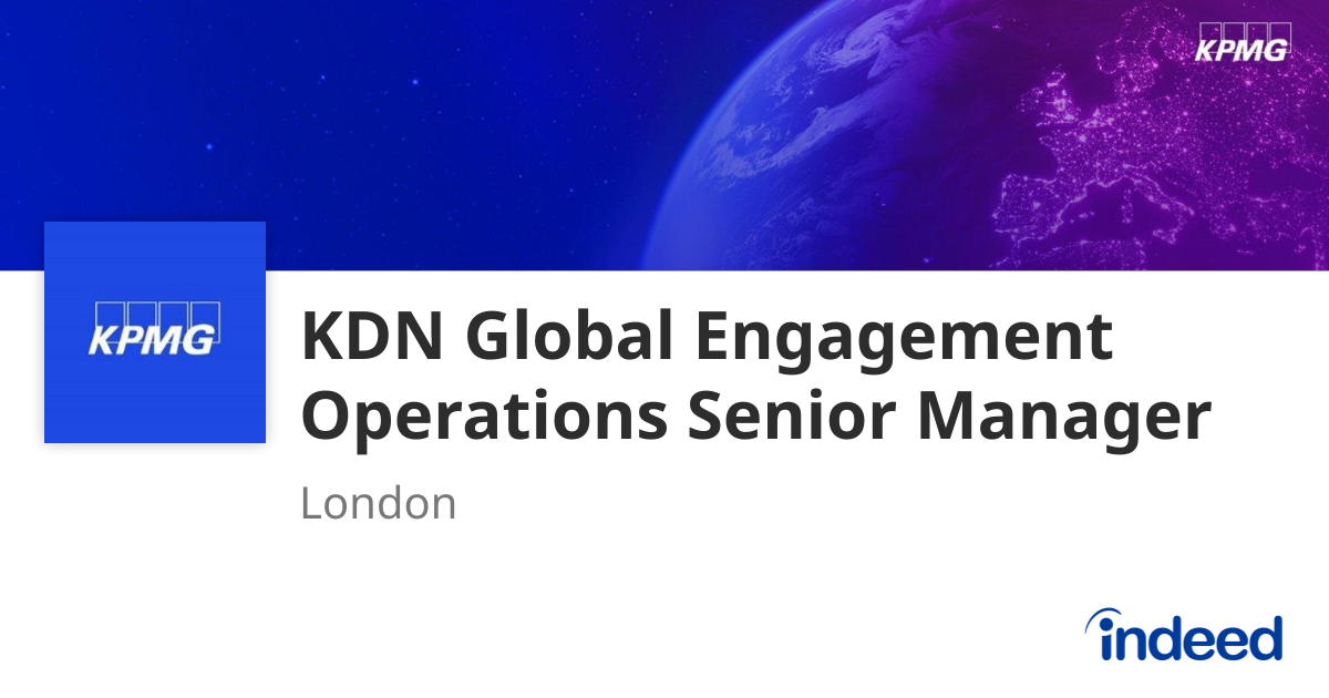 KDN Global Engagement Operations Senior Manager - London - Indeed.com