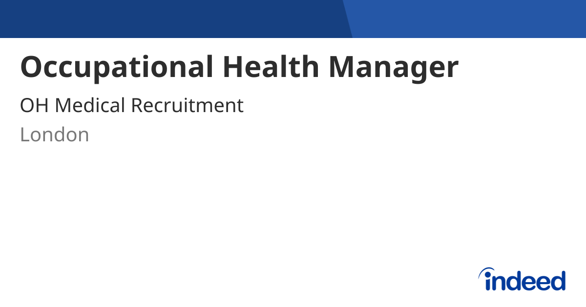 Occupational Health Manager - London - Indeed.com