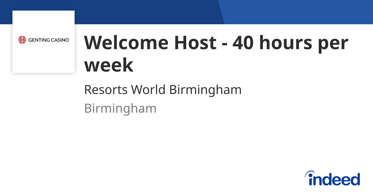Welcome Host - 40 hours per week - Birmingham B40 1PU - Indeed.com