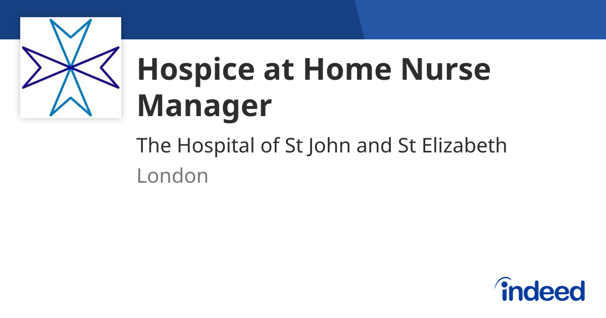 Hospice at Home Nurse Manager - London NW8 9NH - Indeed.com
