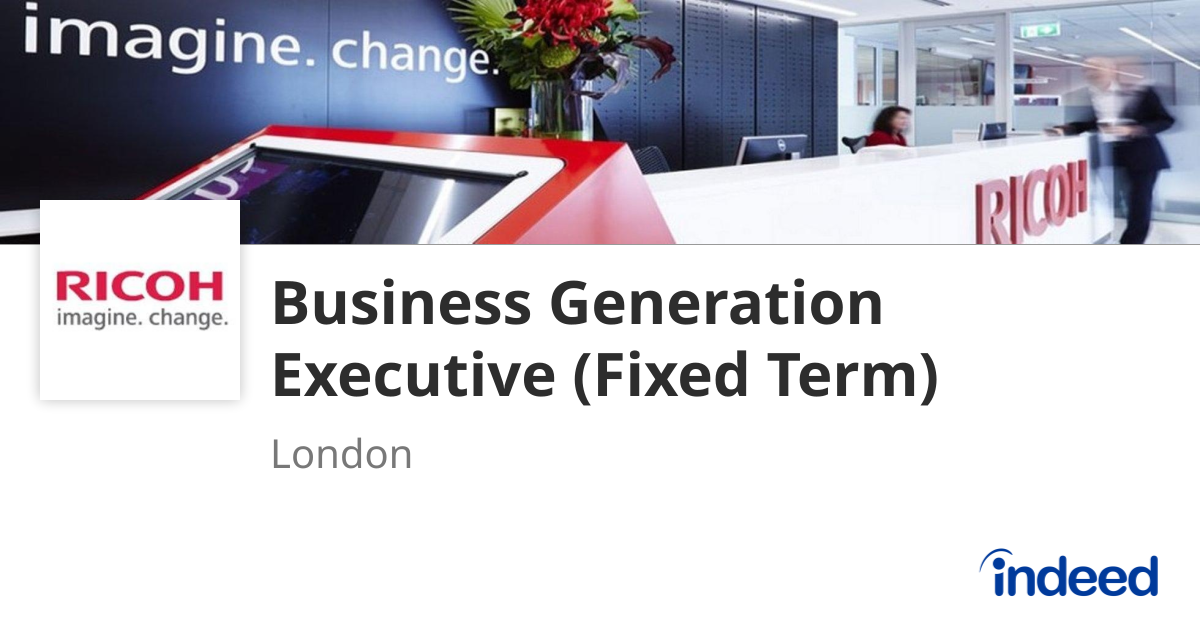 Business Generation Executive (Fixed Term) - London - Indeed.com