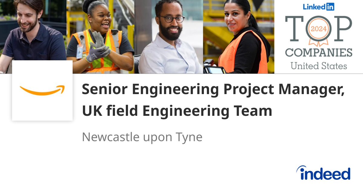 Senior Engineering Project Manager, UK field Engineering Team - Newcastle upon Tyne - Indeed.com