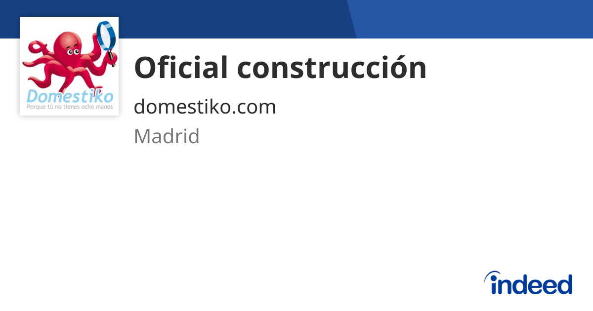 Oficial construcción - Madrid, Madrid provincia - Indeed.com