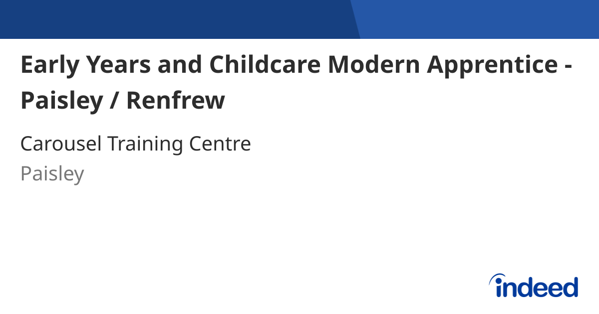 Early Years and Childcare Modern Apprentice - Paisley / Renfrew ...
