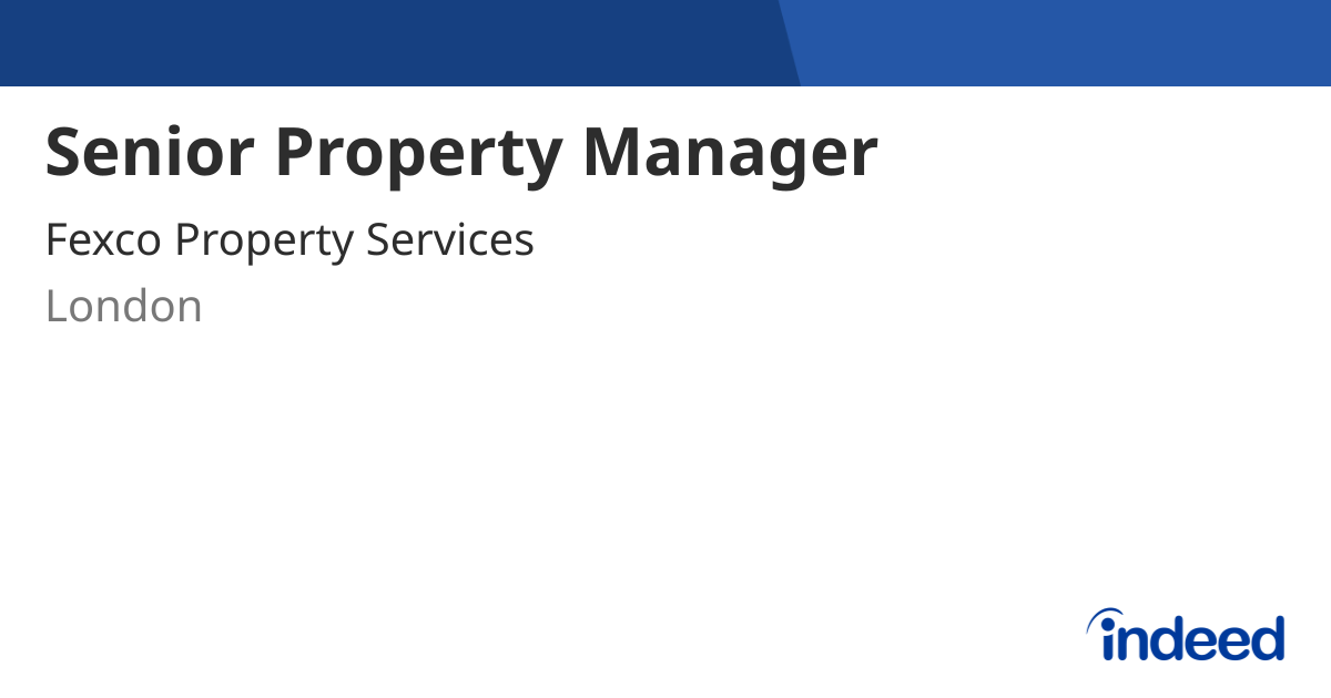 Senior Property Manager - London - Indeed.com