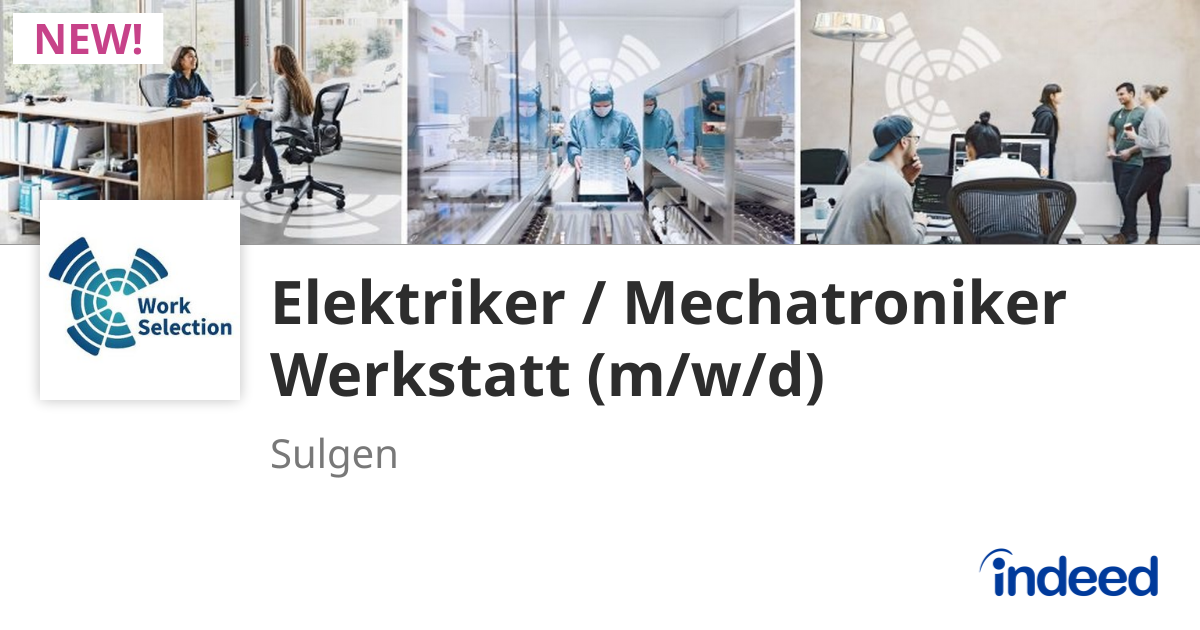 Elektriker / Mechatroniker Werkstatt (m/w/d) - 8583 Sulgen, TG - Indeed.com