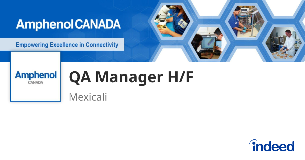 QA Manager H/F - Mexicali, B.C. - Indeed.com