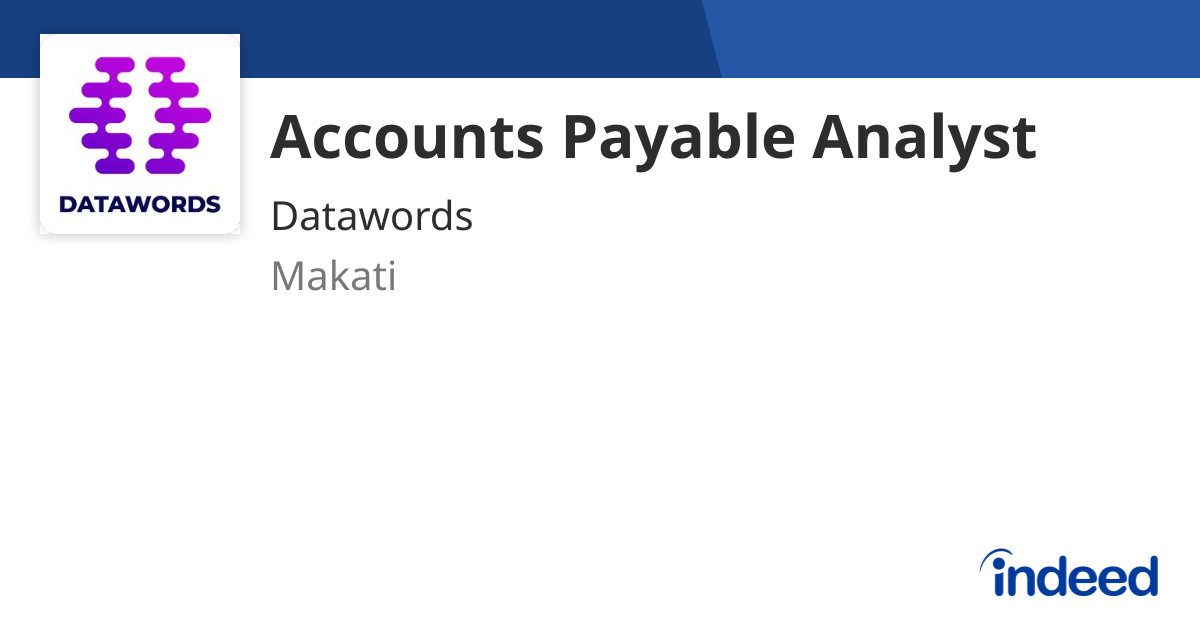 Accounts Payable Analyst - Makati - Indeed.com