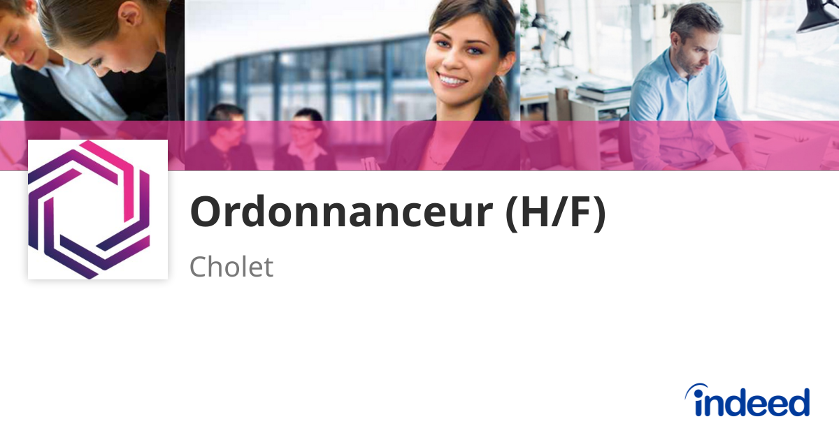 Ordonnanceur (H/F) - 49300 Cholet - Indeed.com
