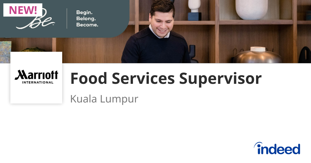 Food Services Supervisor - Kuala Lumpur - Indeed.com