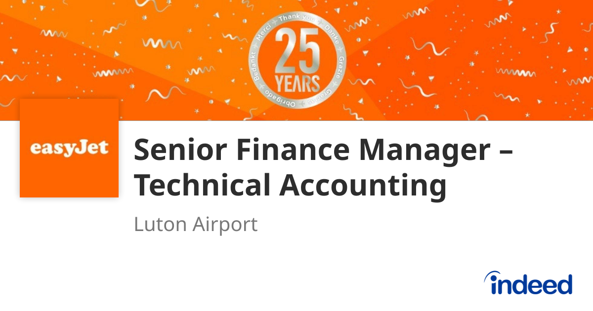 Senior Finance Manager – Technical Accounting - Luton Airport - Indeed.com