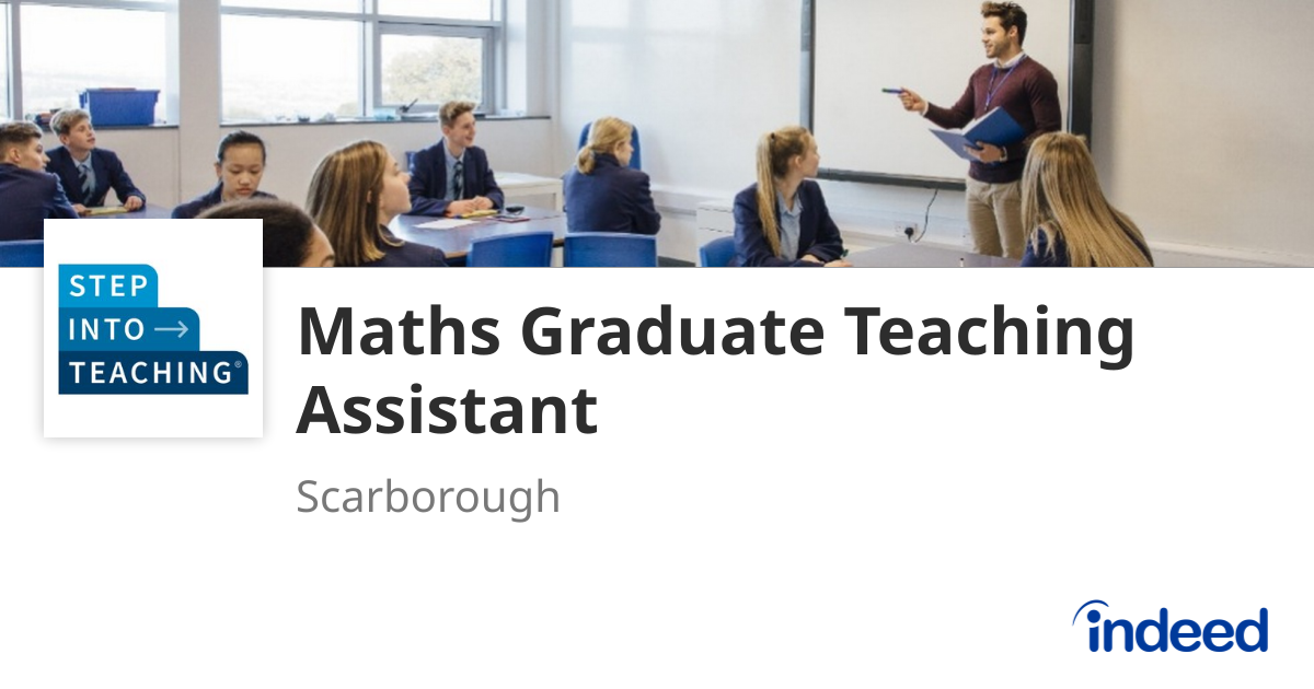 Maths Graduate Teaching Assistant - Scarborough - Indeed.com