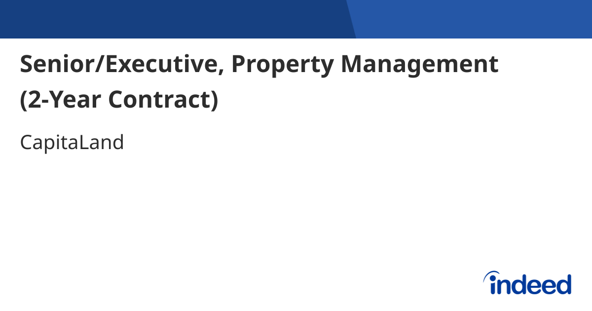 Senior/Executive, Property Management (2-Year Contract) - East ...