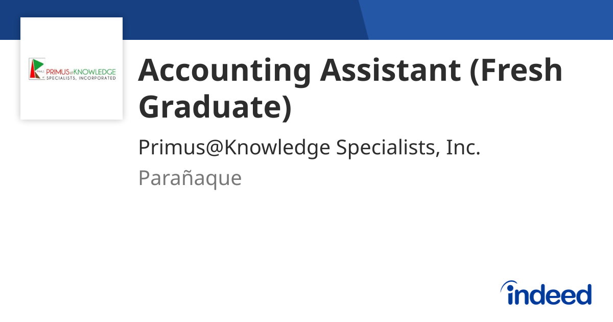 Accounting Assistant (Fresh Graduate) - Parañaque - Indeed.com