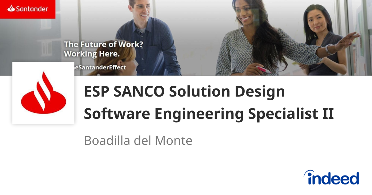 ESP SANCO Solution Design Software Engineering Specialist II - Boadilla del Monte, Madrid ...