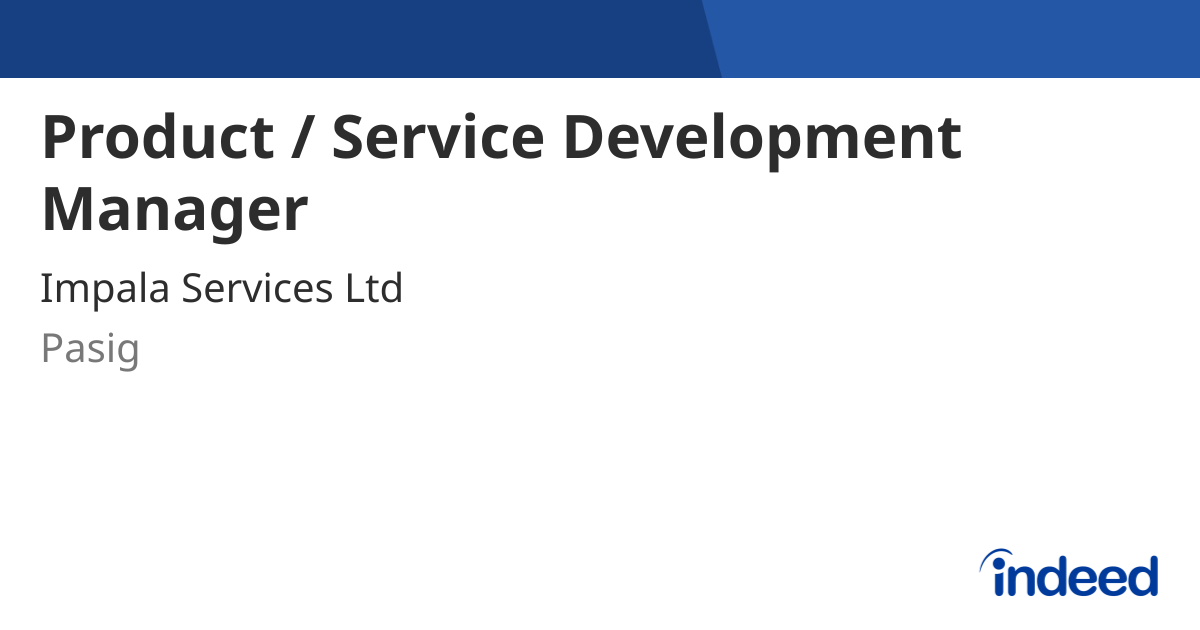 Product / Service Development Manager - Pasig - Indeed.com