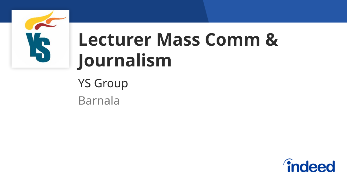 Lecturer Mass Comm & Journalism - Barnala, Punjab - Indeed.com