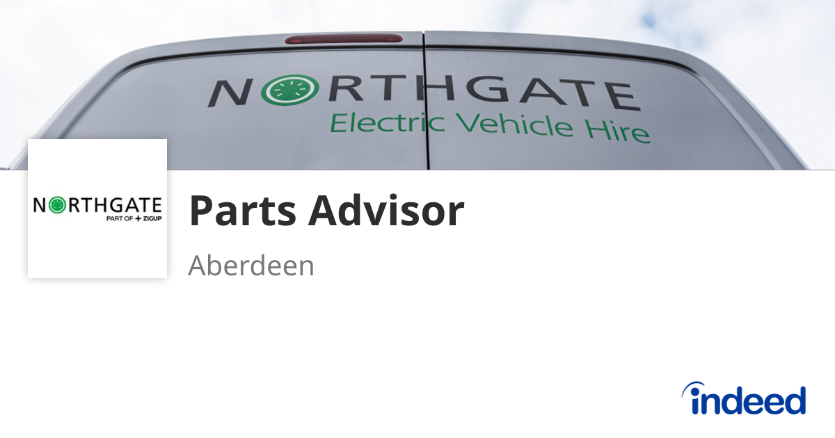 Parts Advisor - Aberdeen AB12 3AW - Indeed.com