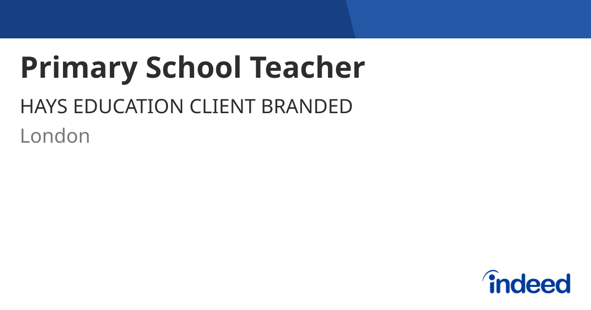 Primary School Teacher - London - Indeed.com