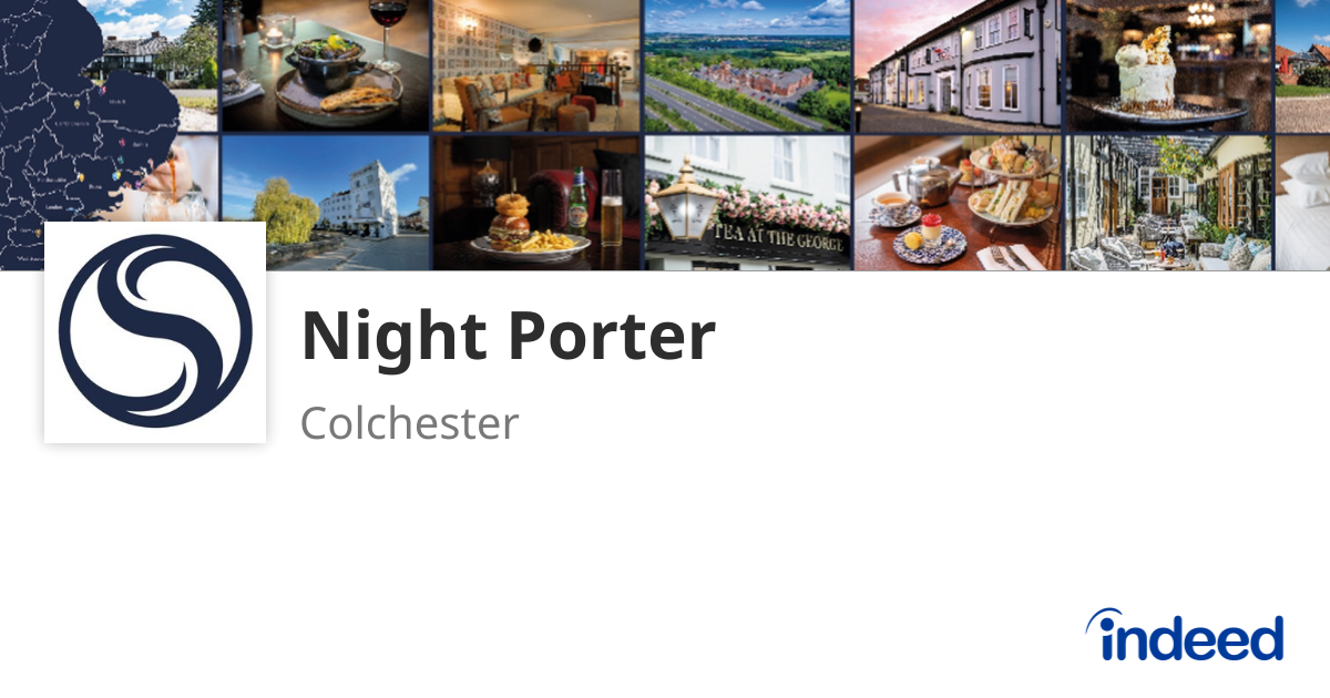 Night Porter - Colchester CO7 7QY - Indeed.com