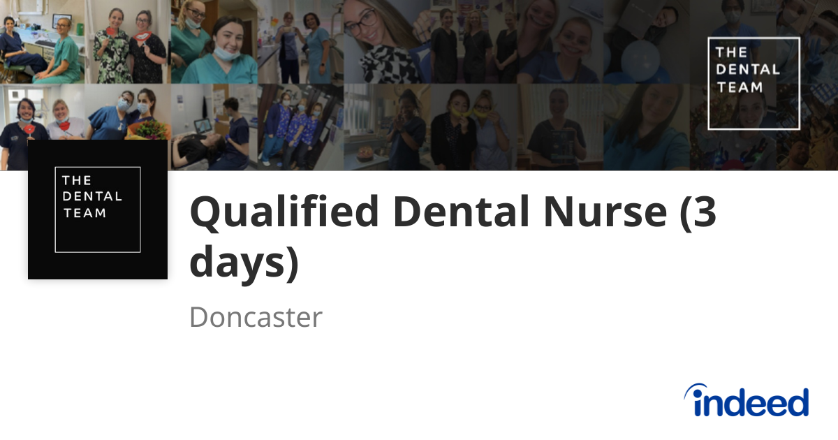 Qualified Dental Nurse (3 days) - Doncaster DN4 - Indeed.com