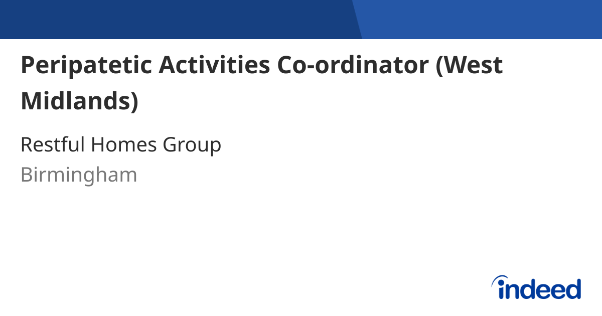 Peripatetic Activities Co-ordinator (West Midlands) - Birmingham B24 ...